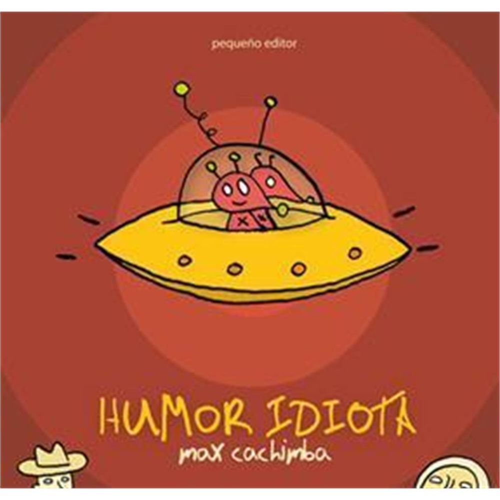 Humor Idiota - Cachimba, Max