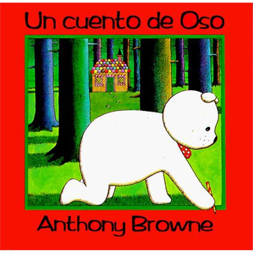 Un Cuento De Oso (td) - Browne, Anthony