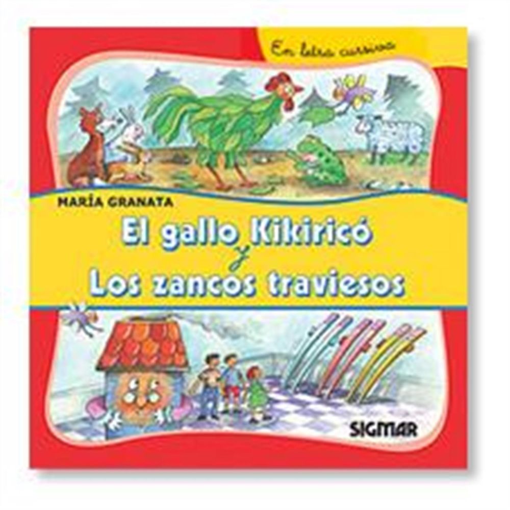 Gallo Kikirico/ Los Zancos Traviesos (letra Cursiva) - Granata, Maria
