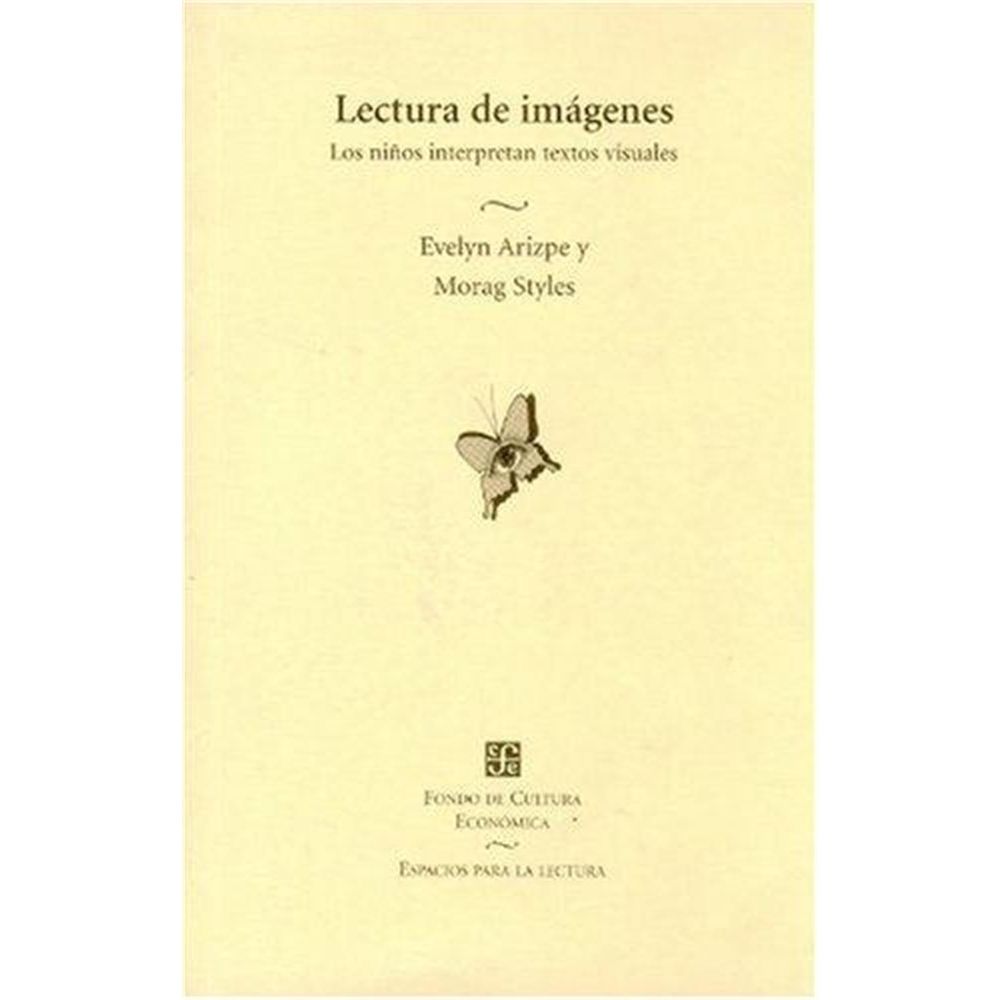 Lectura De Imagenes- Los Niños Interpretan Textos Visuales - Arizpe, Evelyn
