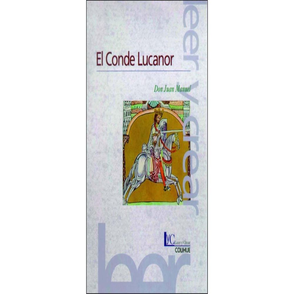 Conde Lucanor, El- Seleccion y Adaptacion - Don Juan Manuel