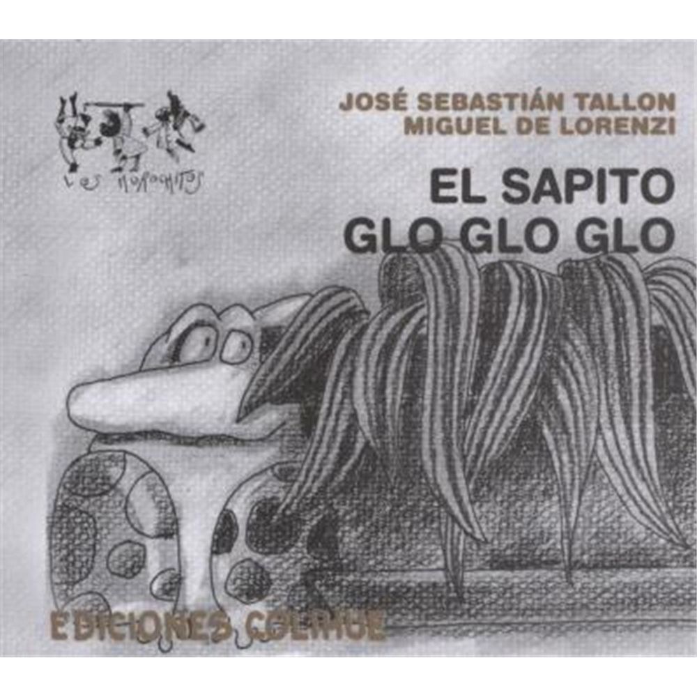 Sapito Glo Glo Glo, El - Tallon